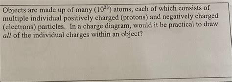Solved Objects Are Made Up Of Many 1023 ﻿atoms Each Of