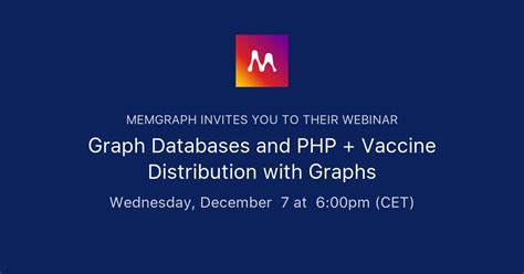 Live Webinar Graph Databases And Php Vaccine Distribution With