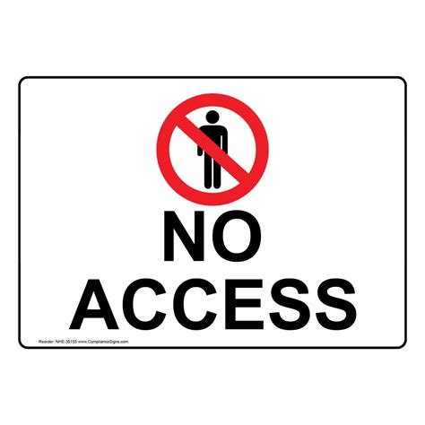 Restricted Access Sign With Symbol Nhe 35164