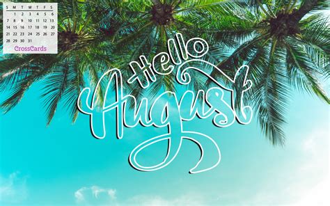 Hello August 2022