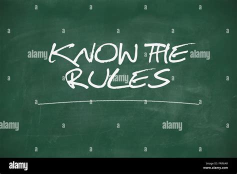 Conceptual Know The Rules Text Handwritten On Black Chalkboard Blackboard Stock Photo Alamy