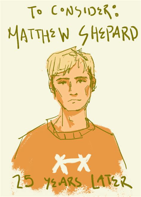 To Consider Matthew Shepard Harker Aquila