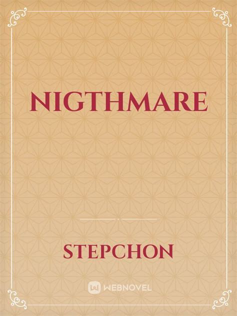Read Nigthmare Stepchon Webnovel