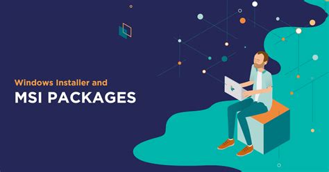 Windows Installer Msi Packages Smart Package Studio