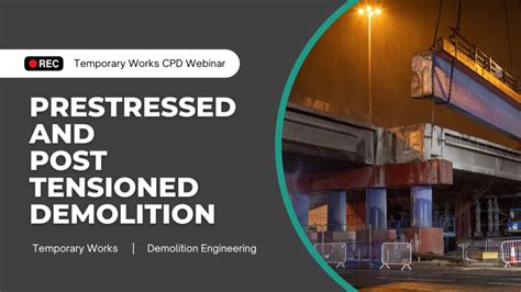 Prestressed And Post Tensioned Demolition Andun Engineering Consultants