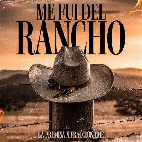Me Fui Del Rancho Youtube Music