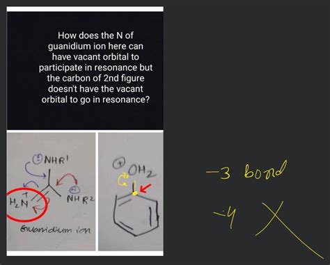How Does The N Of Guanidium Ion Here Can Have Vacant Orbital To Participa