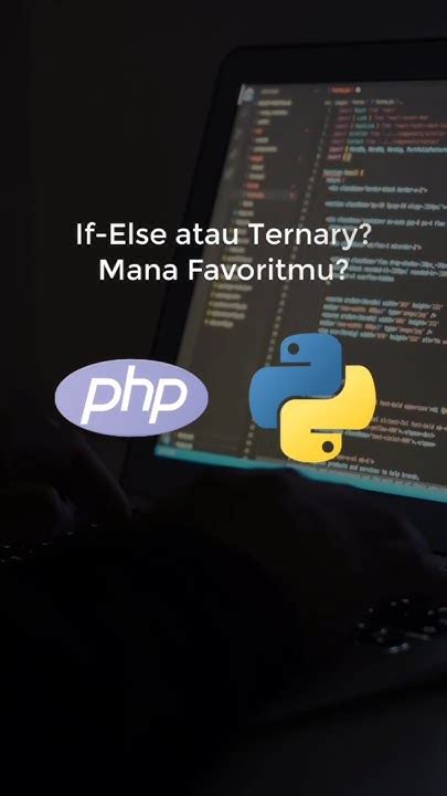 if else vs ternary php and python coding logicprogramming ifelse ternaryoperator php python