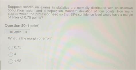 Solved Suppose Scores On Exams In Statistics Are Normally
