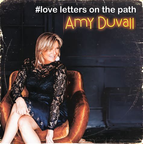 Love Letter On The Path Amy Duvall