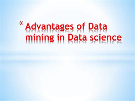PPT Advantages Of Data Mining In Data Science PowerPoint Presentation ID 7972367