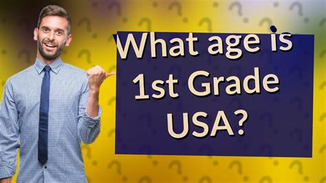 What Age Is 1st Grade Usa Youtube