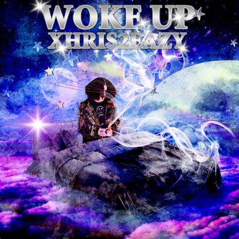 Xhris2eazy Wokeup Reviews Album Of The Year