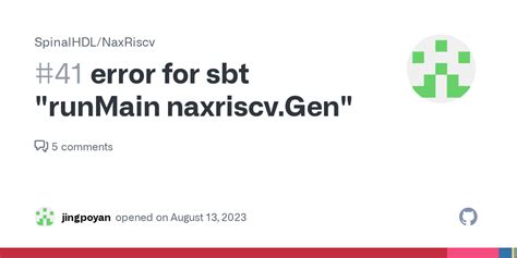 error for sbt runmain naxriscv gen · issue 41 · spinalhdl naxriscv