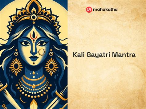 Kali Gayatri Mantra Lyrics Meaning Benefits Download
