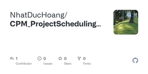 Github Nhatduchoang Cpm Projectschedulingv1 1