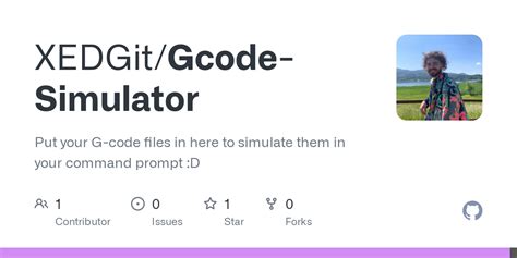 GitHub XEDGit Gcode Simulator Put Your G Code Files In Here To Simulate Them In Your Command