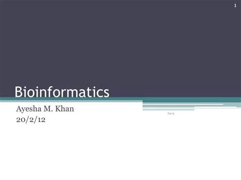 PPT Bioinformatics PowerPoint Presentation Free Download ID 1605670