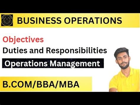 Objectives Of Operation Management Duties And Responsibilities Of