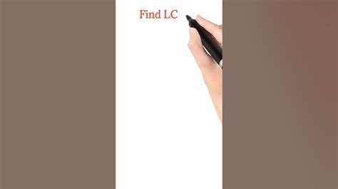 Hack And Find Lcm Youtube