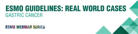 Esmo Guidelines Real World Cases Webinar Series Gastric Cancer 2024 Radu Vidra
