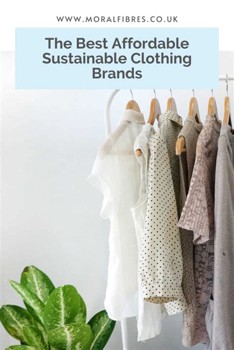 The Affordable Sustainable Clothing Brands To Know In The Uk Moral Fibres