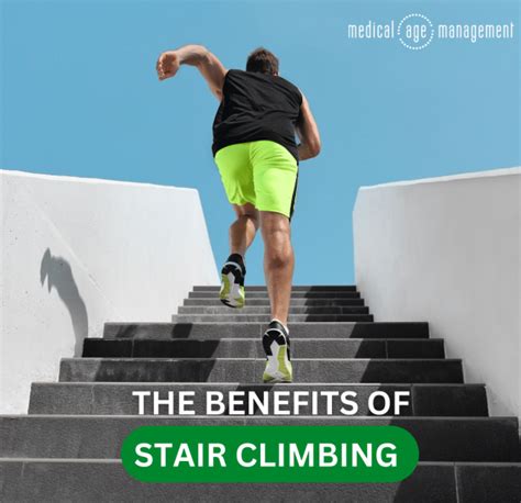 The Benefits Of Stair Climbing Medical Age Management