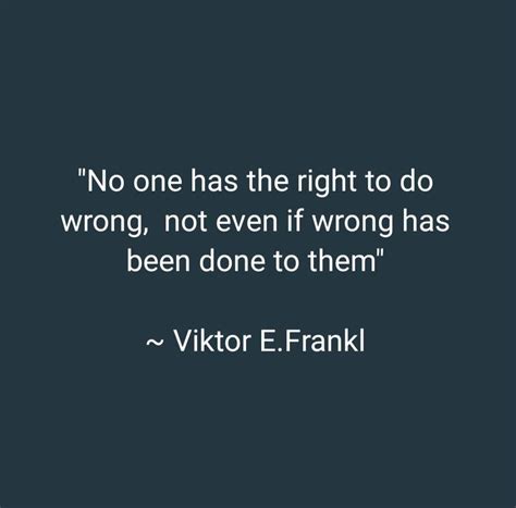 Viktor E Frankl Mans Search For Meaning Quotes