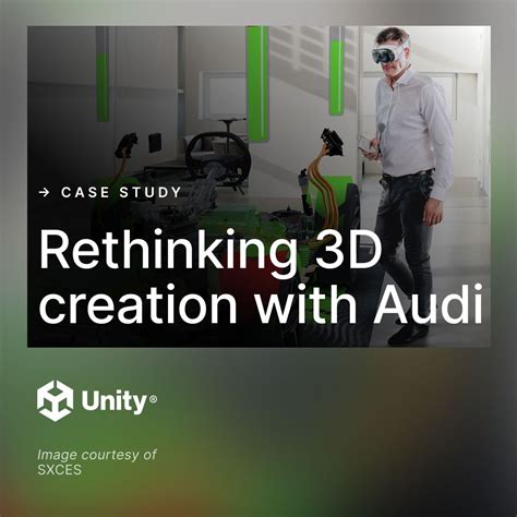 Rethinking 3d Creation With Audi Unity For Visionos Unity