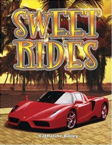 Sweet Rides By Bailey Katharine 9780778730088 Ebay