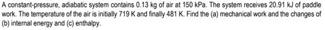 Solved A Constant Pressure Adiabatic System Contains 013