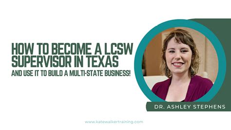 How To Become A Lcsw Supervisor In Texas Kate Walker Training