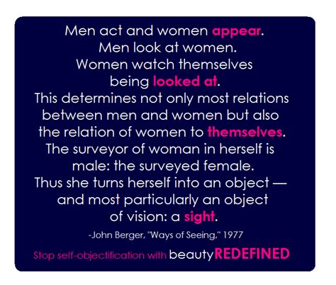 About The Male Gaze From John Berger Ways Of Seeing 1977 What An