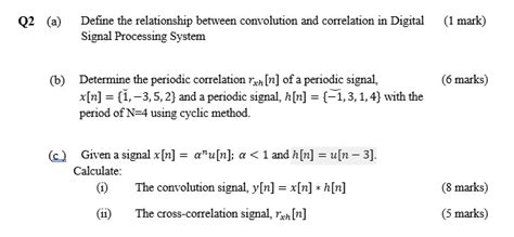 Solved A Define The Relationship Between Convolution And Chegg