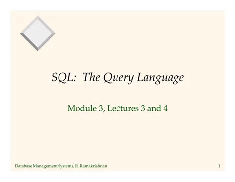 [ppt] sql the query language module 3 le c tures 3 and 4 database