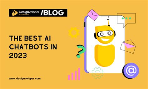 5 Best AI Chatbot Platforms To Use For 2023 Designveloper
