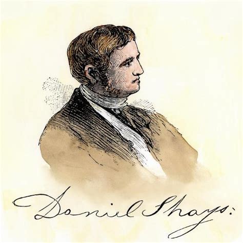 Daniel Shays Leader Of Shayss Rebellion With His Signautre Giclee