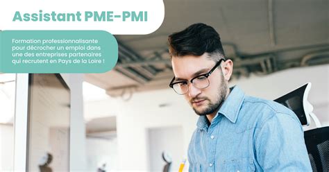 Formation Assistant Pme Pmi En Pays De La Loire Retravailler Dans Louest