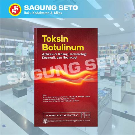 Jual Buku Toksin Botulinum Aplikasi Di Bidang Dermatologi Sinta