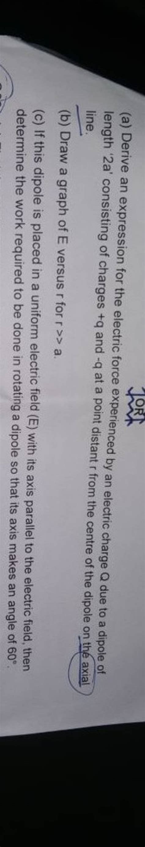 A Derive An Expression For The Electric Force Experienced By An Electri