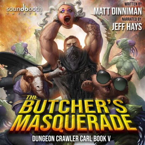 Dungeon Crawler Carl Book 1 Dungeon Crawler Carl Soundbooth Theater