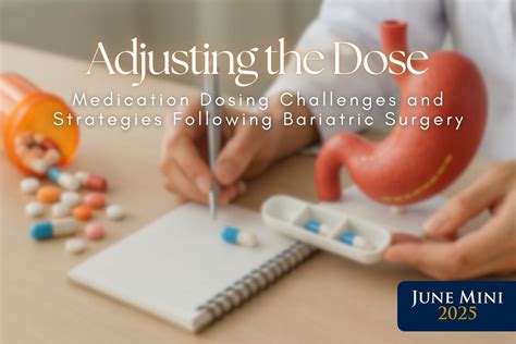 Adjusting The Dose Medication Dosing Challenges And Strategies Following Bariatric Surgery