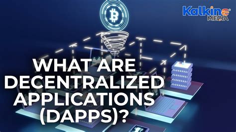 What Are Decentralized Applications Dapps Youtube