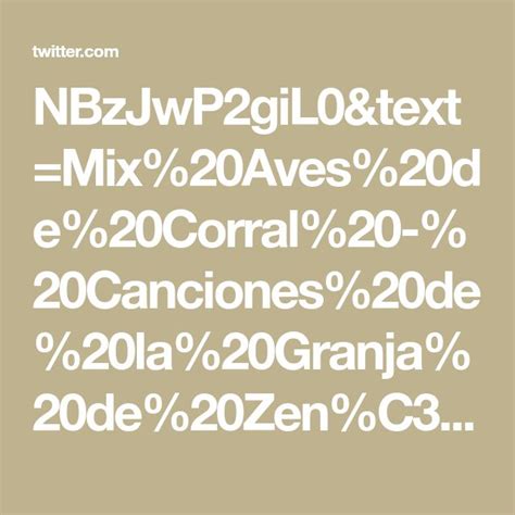 Nbzjwp2gil0andtextmix20aves20de20corral20 20canciones20de20la