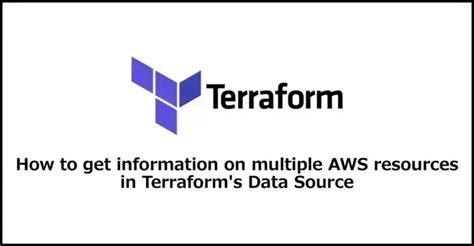 how to get information on multiple aws resources in terraforms data source moderniser repo