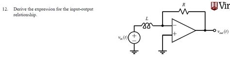 solved 12 derive the expression for the input ou out