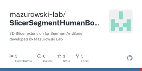 Github Mazurowski Lab Slicersegmenthumanbody 3d Slicer Extension For Segmentanybone Developed