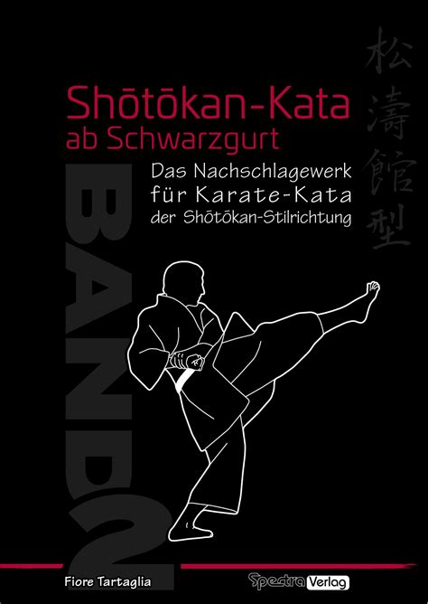 Shotokan Kata Buch Ab Schwarzgurt Band 2 Von Fiore Tartaglia