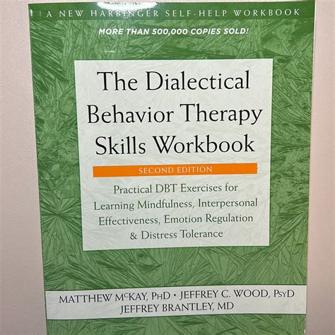 The Dialectical Behavior Therapy Skills Workbook By Matthew Mckay Jeffrey C Wood Jeffrey Brantley