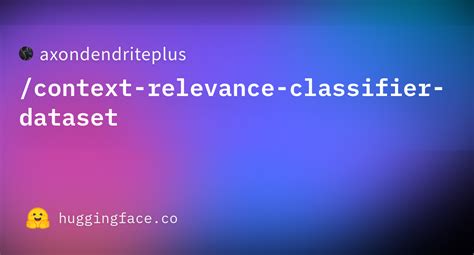Axondendritepluscontext Relevance Classifier Dataset · Datasets At